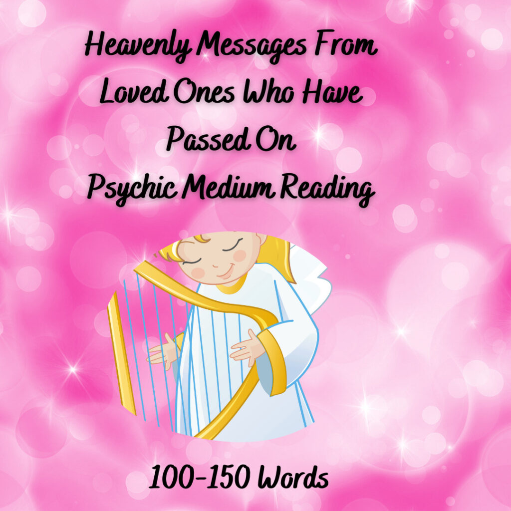 Psychic Medium Reading -Heavenly Angel Messages From Your Loved Ones ...